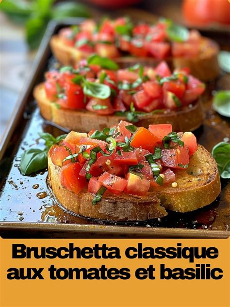 Maman Recettes La Bruschetta Classique Aux Tomates Et Facebook