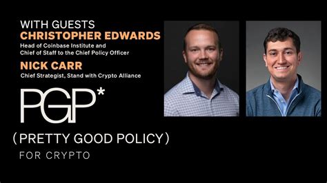 Christopher Edwards Head Of Coinbase Institute And Nick Carr Stand With Crypto Alliance Youtube