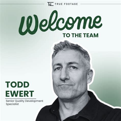 🎉 Excited To Welcome Todd Ewert To Our Quality Development Team As Senior Quality Development