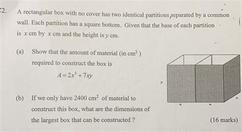 2 a rectangular box with no cover has two identical partitions separated by a common wall