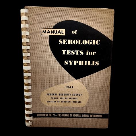 Manual Of Serologic Tests For Syphilis Us Government 1949