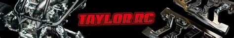 Taylor Taylor Rc