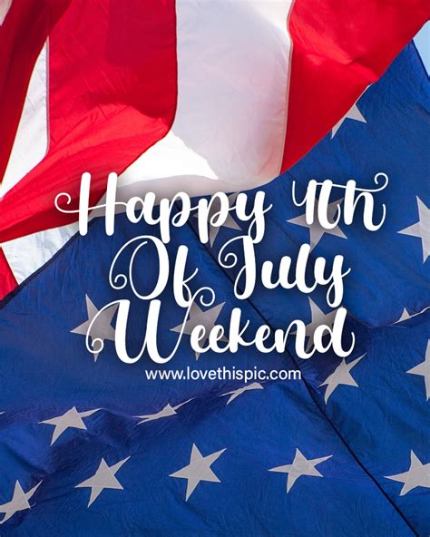Us Flag Waving Happy 4th Of July Weekend Pictures Photos And Images