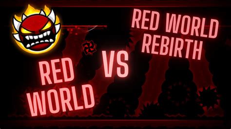 Red World Vs Red World Rebirth Batalla De Demons Geometry Dash