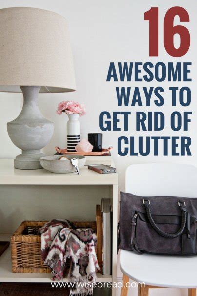 My 16 Favorite Ways To Get Rid Of Clutter