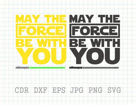 May The Force Be With You Printable May The Force Be With Lhwls