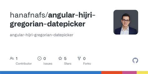 Github Hanafnafsangular Hijri Gregorian Datepicker Angular Hijri