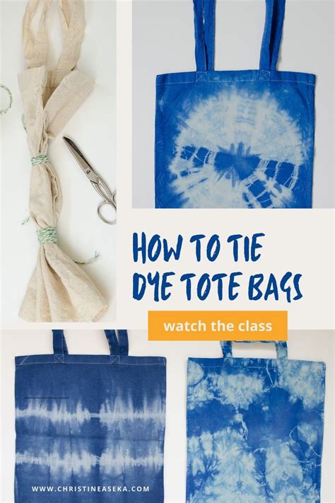 Tie Dye Tote Bags Pattern Techniques Tutorial Videos Shibori Designs