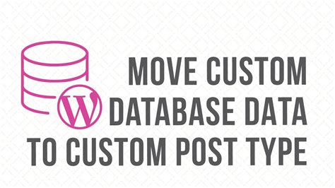add data from a custom wordpress database table to custom post type