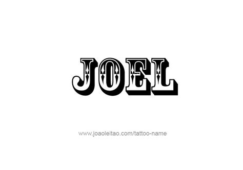 Joel Name Tattoo Designs Name Tattoo Name Tattoos Name Tattoo Designs