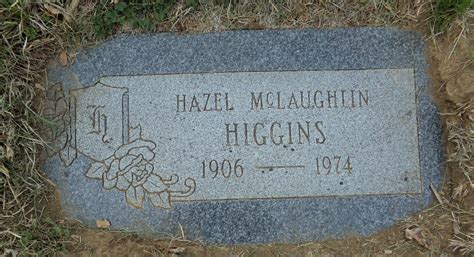 Hazel Mclaughlin Higgins 1906 1974 Memorial Find A Grave