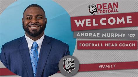Dean Alumnus Andrae Murphy 07 Chosen To Lead Football Program Dean College