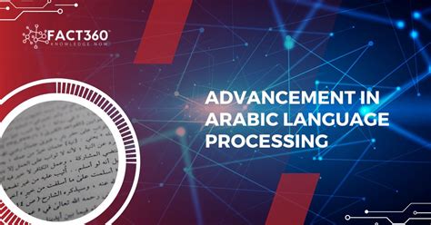 Fact360 On Linkedin Languageprocessing Arabictext Techleadership Dataanalysis