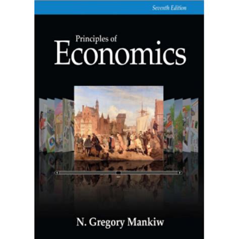 《曼昆 经济学原理 英文版 Principles Of Economics 10th全彩色 第7版 Economics 英文版》【摘要 书评