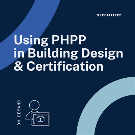 Using Phpp In Passive House Design And Certification The Passive House Network