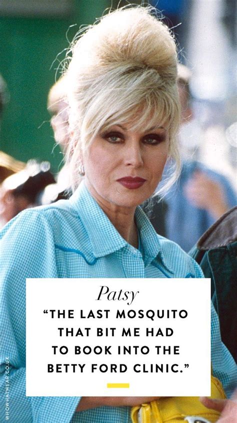 Absolutely Fabulous Patsy Quotes