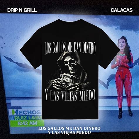 Los Gallos Me Dan Dinero Y Las Viejas Miedo Camisetas Pendejas