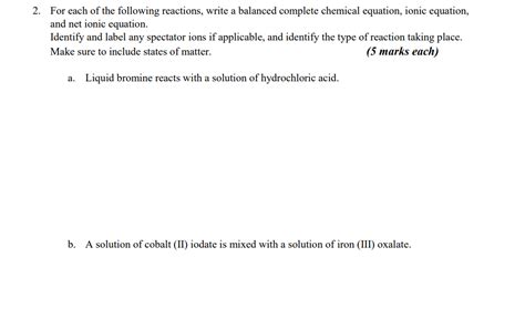 Solved 2 For Each Of The Following Reactions Write A