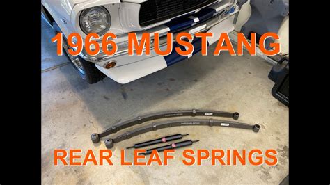 How To Install Leaf Springs And Rear Shocks In A 1966 Mustang Youtube