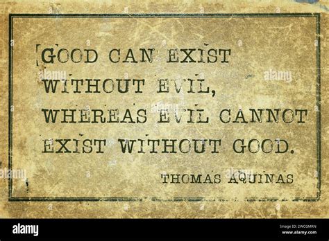 Good Can Exist Without Evil Whereas Evil Cannot Exist Without Good