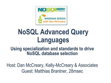 Nosql Now Webinar Series Innovations In Nosql Query Languages Ppt