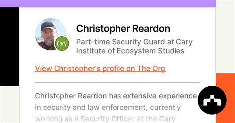 Christopher Reardon Part Time Security Guard At Cary Institute Of