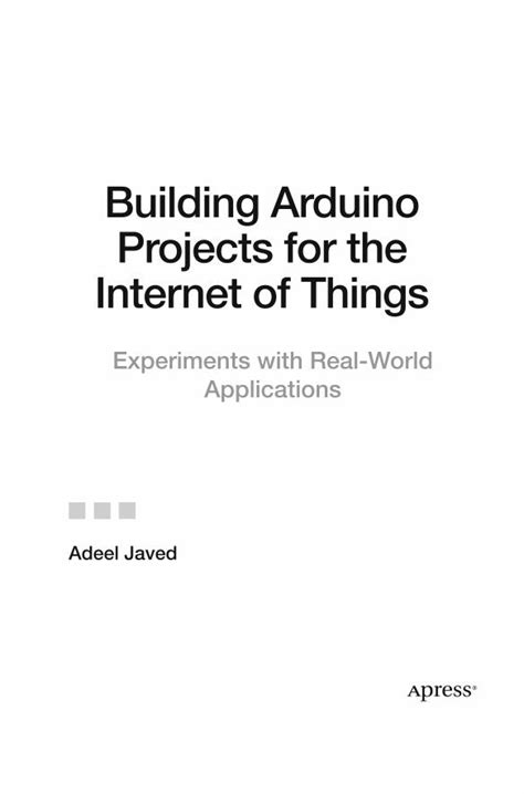 pdf building arduino projects for the internet of things978 1 4842