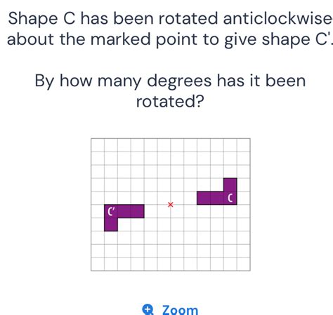 Solved Shape C Has Been Rotated Anticlockwise About The Marked Point To Give Shape C By How M