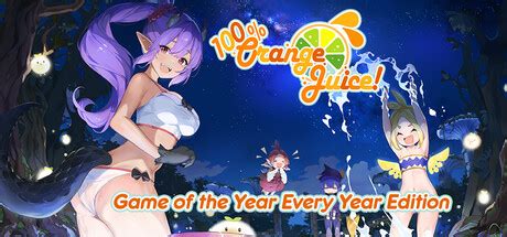 100 Orange Juice Game Of The Year Every Year Edition On Steam