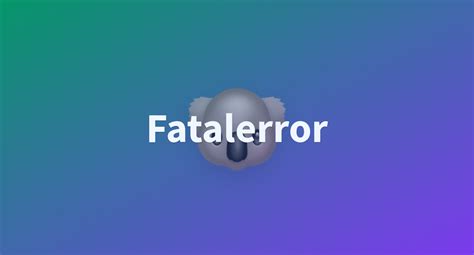 Fatalerror A Hugging Face Space By Callmekaito