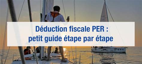 Déduction Fiscale Avec Le Per Exemple Illustré Pas à Pas