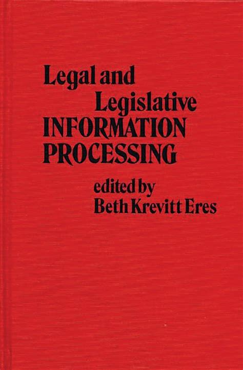Legal And Legislative Information Processing Charles H Davis Greenwood