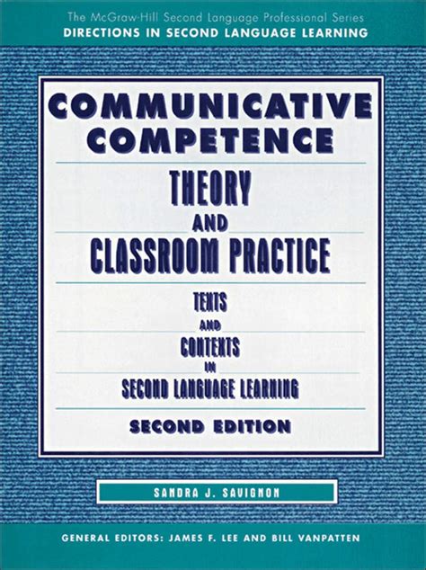 Communicative Competence Theory And Classroom Practice
