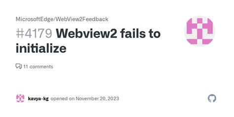 Webview Fails To Initialize Issue Microsoftedge Webview Feedback Github