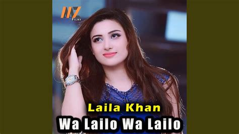 Wa Lailo Wa Lailo Youtube