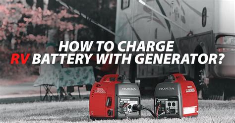 How To Charge My Generator Battery at Mark Ferretti blog