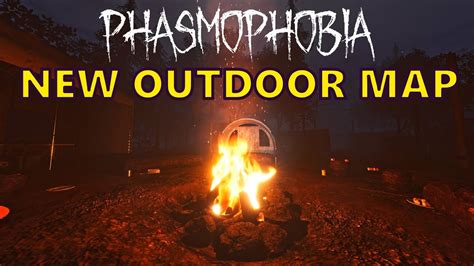 Phasmophobia First Look At Maple Lodge Campsite New Outdoor Map