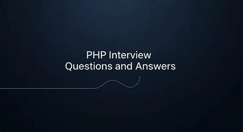 30 Important Php Interview Questions And Answers