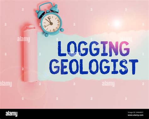Writing Note Showing Logging Geologist Business Concept For Layout And Execution Of Definition