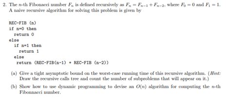 Solved The N Th Fibonacci Number F Is Defined Chegg