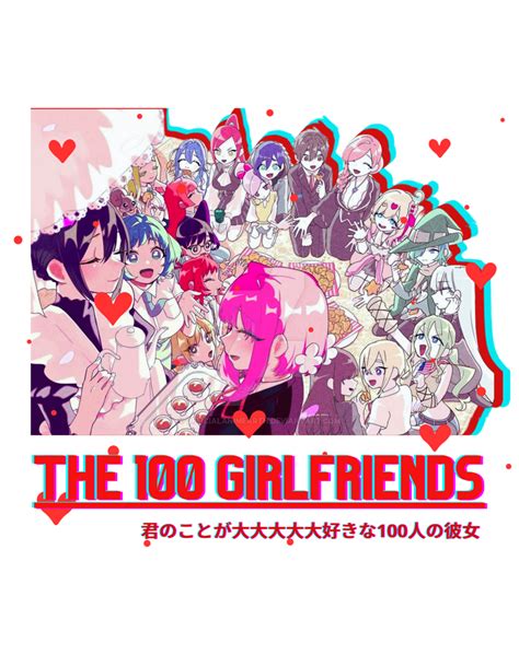 100 Girlfriends Who Really Love You Anime Arth By Officialanimearth