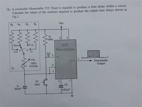 Answered Q2 A Switchable Monostable 555 Timer Bartleby