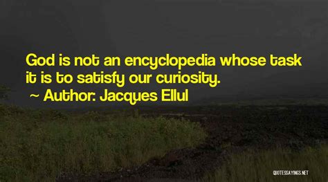 Jacques Ellul Famous Quotes And Sayings