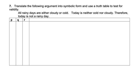 Solved Translate The Following Argument Into Symbolic Form Chegg