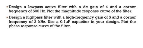 [solved] design a lowpass active filter with a dc gain