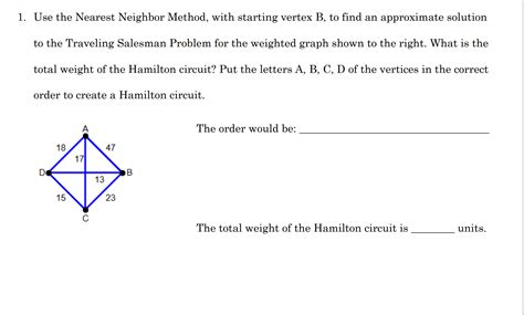 solved 1 use the nearest neighbor method with starting