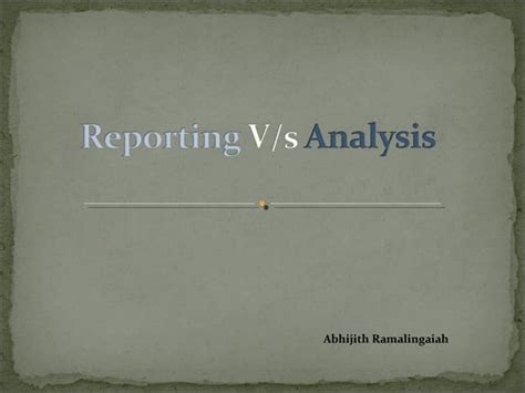 Reports Vs Analysis Ppt