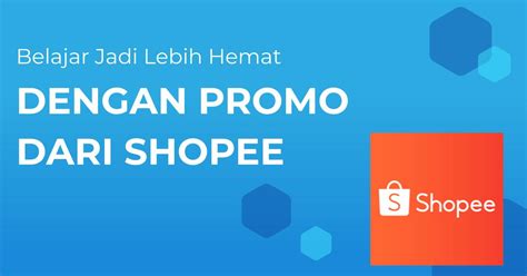 Sekarang Belajar Di Gamelabid Lebih Hemat Dengan Promo Shopee Berita