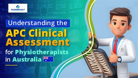 Apc Clinical Assessment For Physiotherapists In Australia