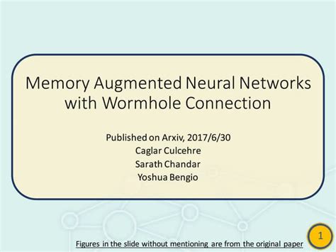 memory augmented neural networks with wormhole connection pdf